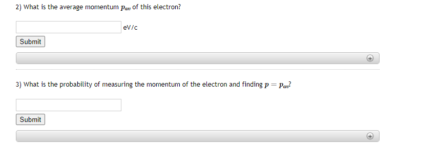 Solved Suppose we have an electron with (unnormalized) wave | Chegg.com