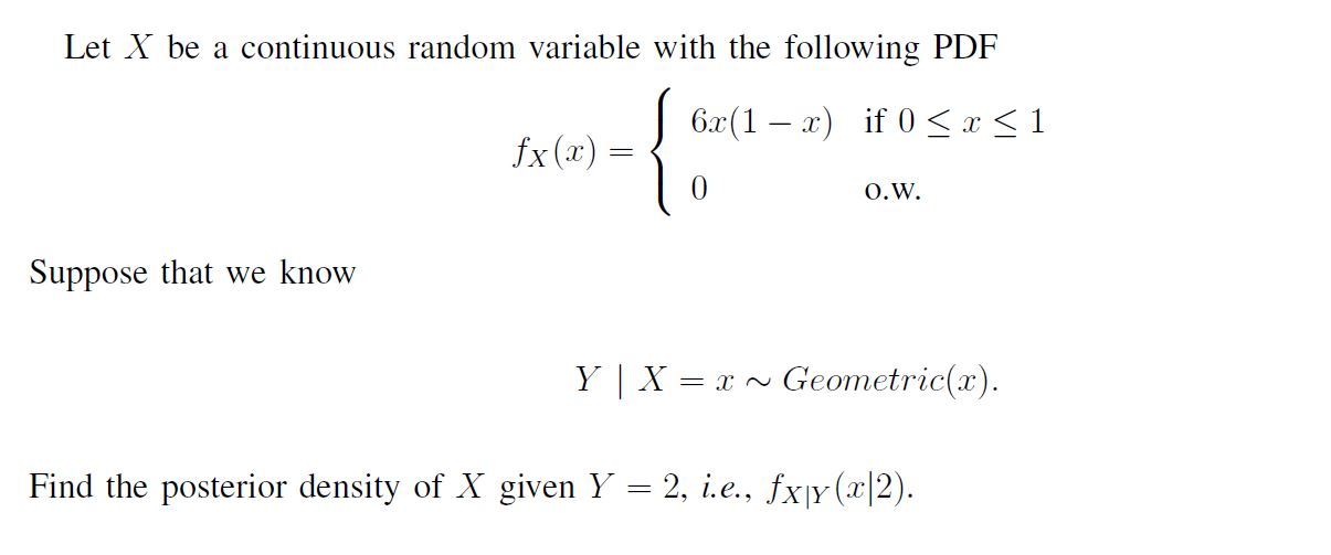Solved Let X Be A Continuous Random Variable With The 8364