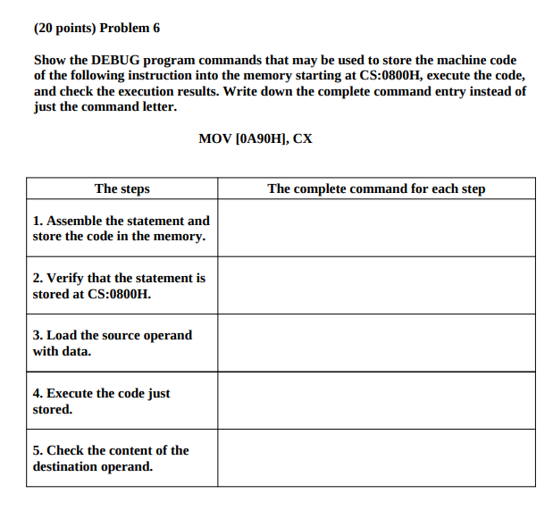 (20 points) Problem 6 Show the DEBUG program commands | Chegg.com