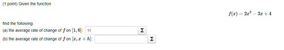 Solved (1 point) Given the function f(x) = 2x2 – 3x +4 find | Chegg.com