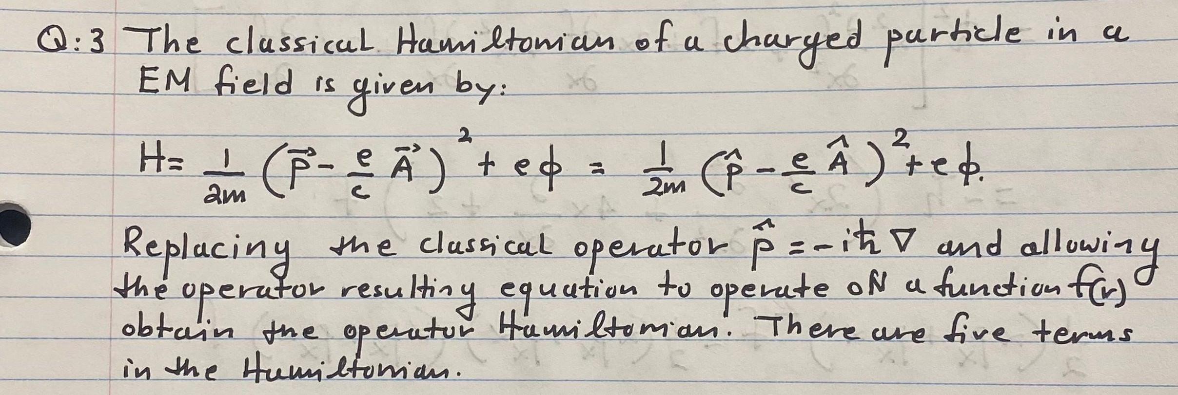 :3 The classical. Hamiltonian of a charged particle | Chegg.com