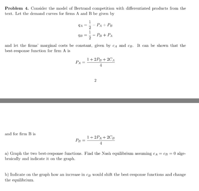 Solved Consider the model of Bertrand competition with | Chegg.com