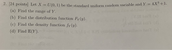 Solved ) be the standard uniform random variable and Y 4X3 | Chegg.com