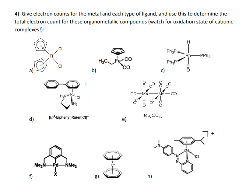 Solved 4) Give electron counts for the metal and each type | Chegg.com