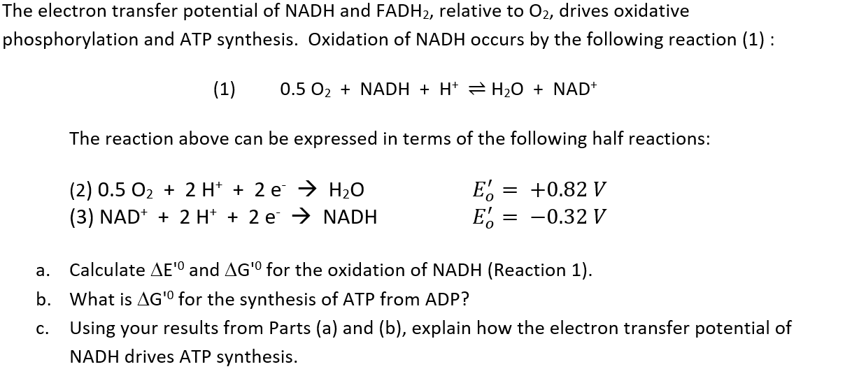 Solved The electron transfer potential of NADH and FADH2, | Chegg.com