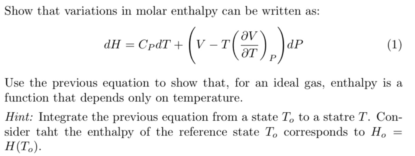Solved Show that variations in ﻿molar enthalpy can be | Chegg.com