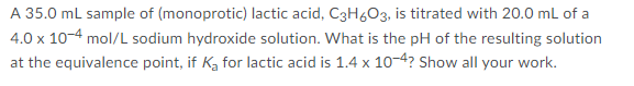 Solved A 35.0 mL sample of monoprotic) lactic acid, C3H603, | Chegg.com