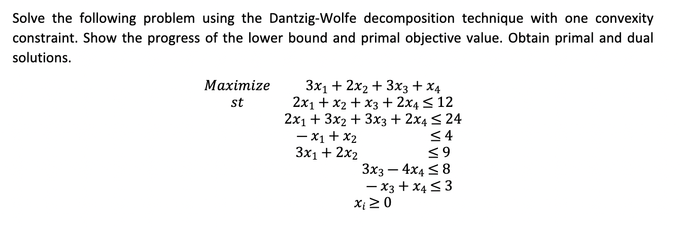 Solve the following problem using the Dantzig-Wolfe | Chegg.com