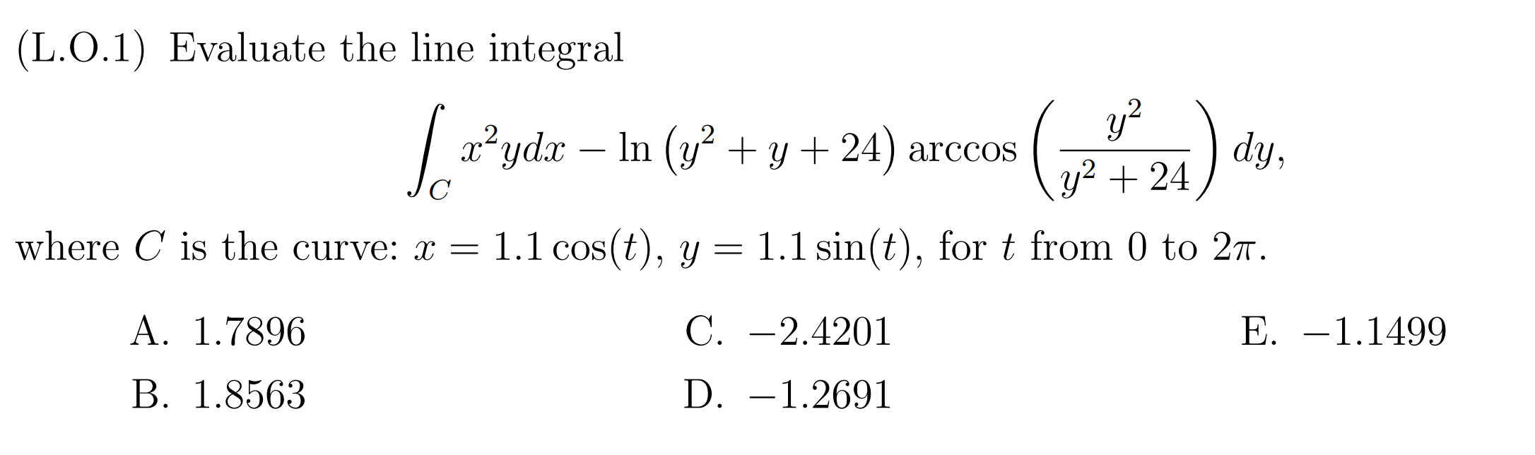 Solved (L.O.1) Evaluate the line integral | Chegg.com