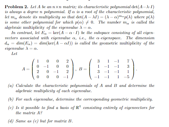 Solved Problem 2. Let A be an n×n matrix; its characteristic | Chegg.com