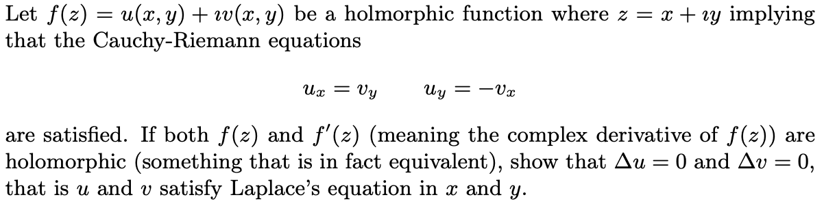Solved Let f(z)=u(x,y)+ v(x,y) be a holmorphic function | Chegg.com