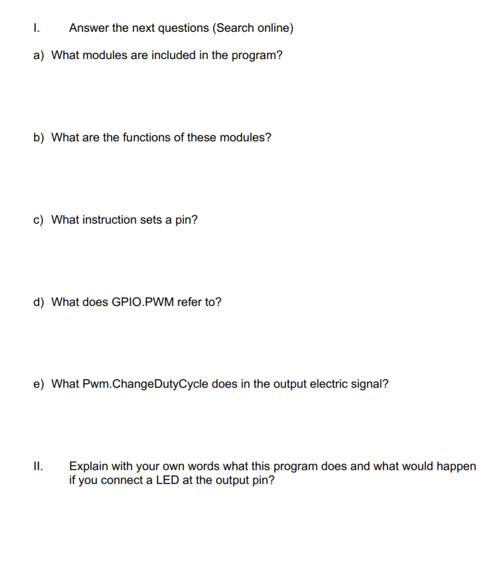 Solved import time Import RPI.GPIO as GPIO | Chegg.com