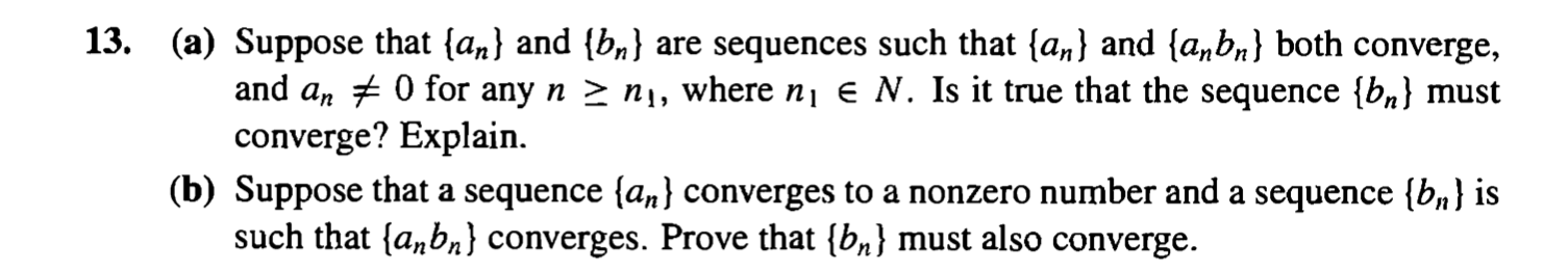 Solved 13. (a) Suppose that {an) and (bn) are sequences such | Chegg.com