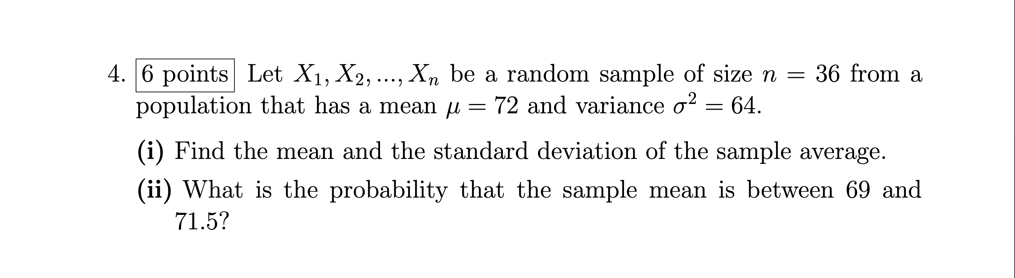 Solved 4. 6 points Let X1, X2, ..., Xn be a random sample of | Chegg.com