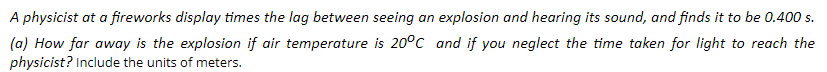 Solved A physicist at a fireworks display times the lag | Chegg.com