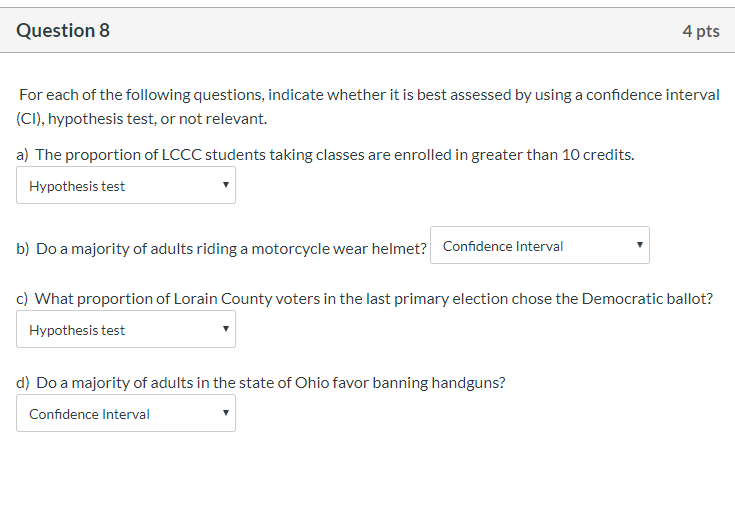 Solved Question 8 4 pts For each of the following questions, | Chegg.com