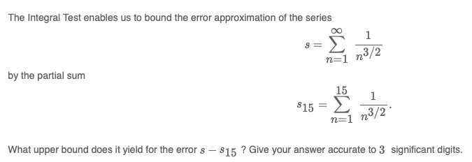 Solved The Integral Test enables us to bound the error | Chegg.com
