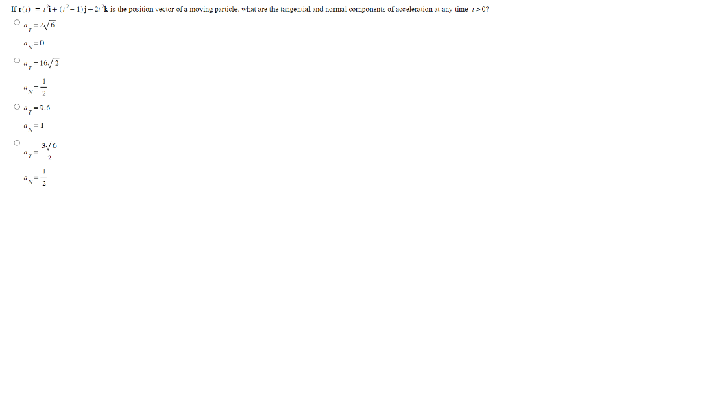 Solved What Are The Tangential And Normal Components Of