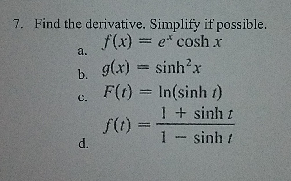 Solved 7. Find the derivative. Simplify if possible. f(x)e | Chegg.com