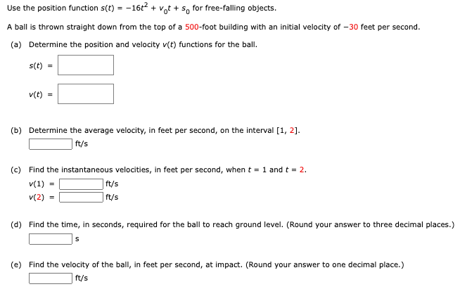 Solved Use the position function s(t)=−16t2+v0t+s0 for | Chegg.com