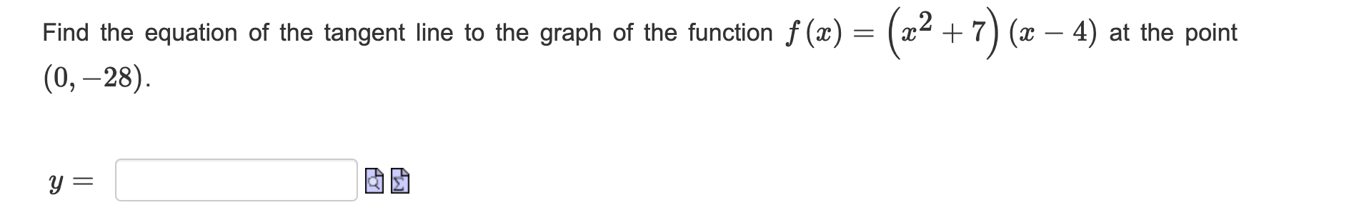 Solved Find the equation of the tangent line to the graph of | Chegg.com