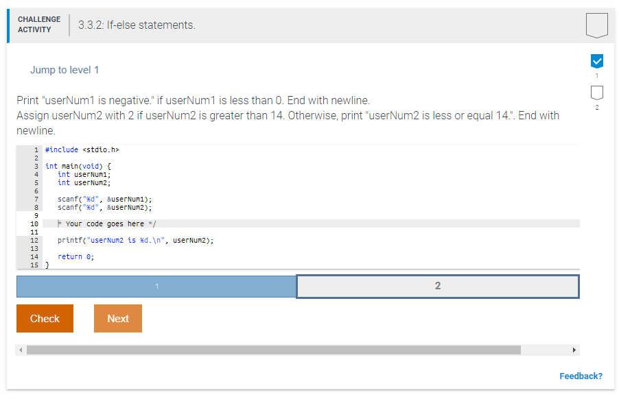 Solved CHALLENGE ACTIVITY 3.3.2: If-else statements. Jump to | Chegg.com