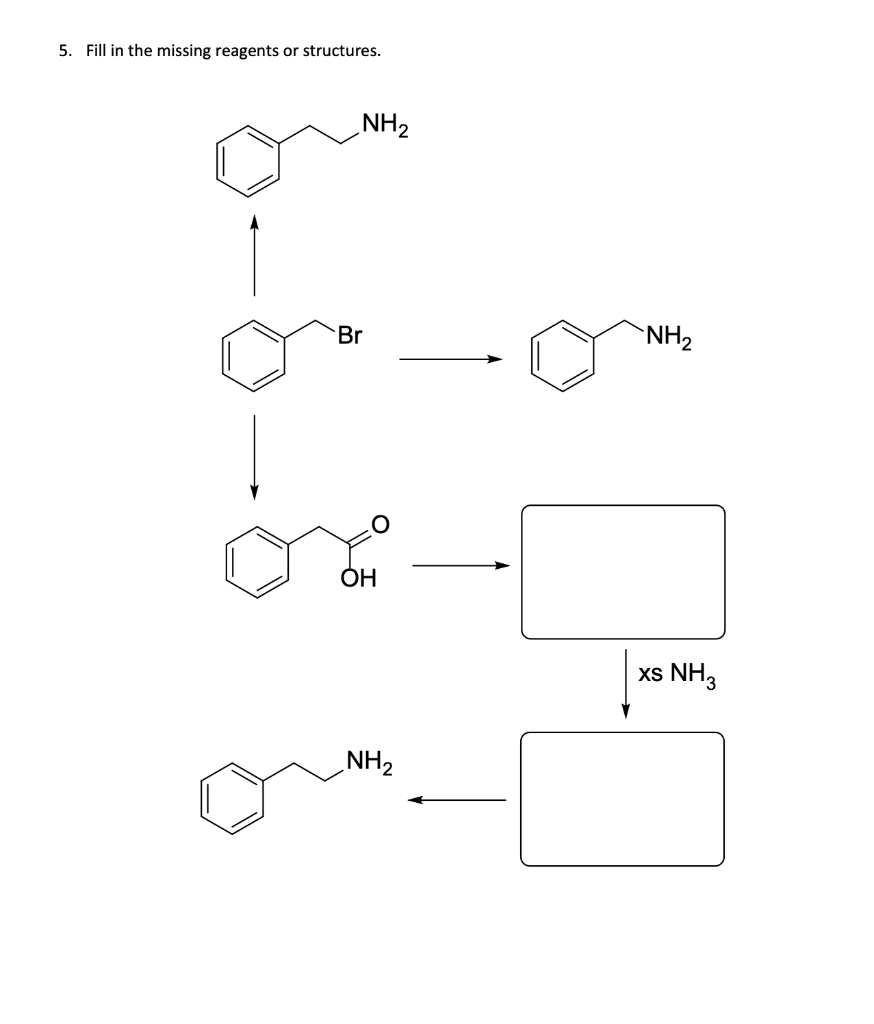Solved 5. Fill in the missing reagents or structures. | Chegg.com