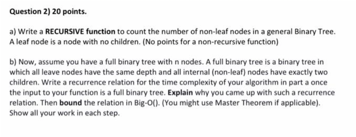Solved Question 2) 20 points. a) Write a RECURSIVE function | Chegg.com