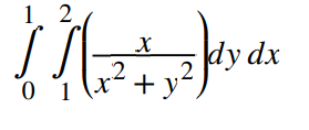 Solved ∫01∫12(x2+y2x)dydx | Chegg.com