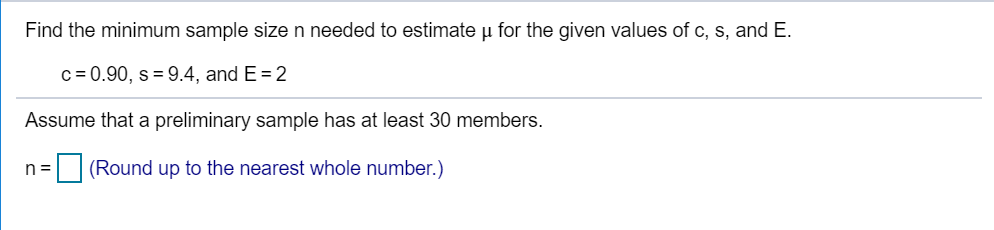 Solved Find the minimum sample size n needed to estimate u | Chegg.com