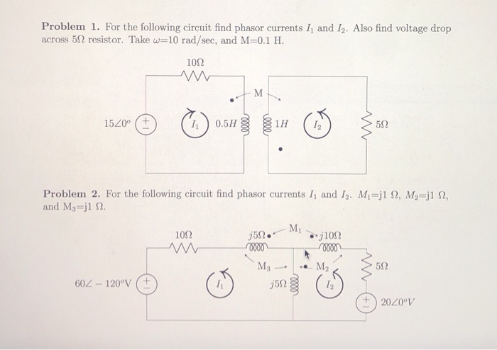 Solved Problem 1. For the following circuit find phasor | Chegg.com
