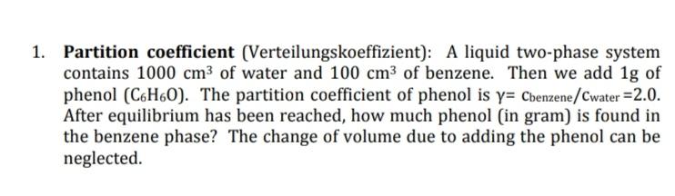 Solved 1. Partition coefficient (Verteilungskoeffizient): A | Chegg.com