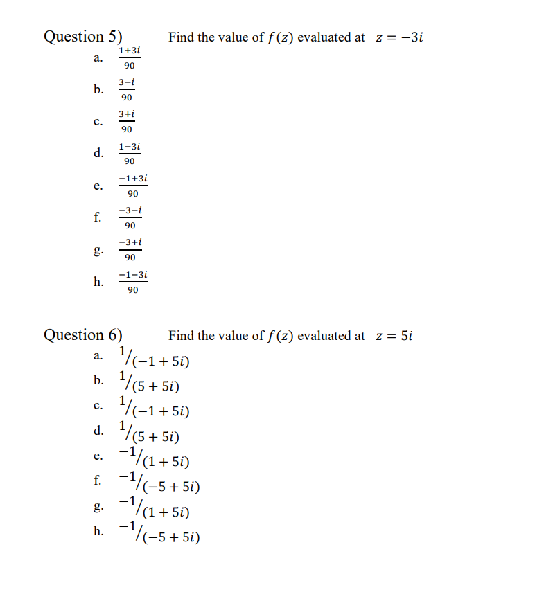 Solved 5) A certain function f(z) is represented by the | Chegg.com