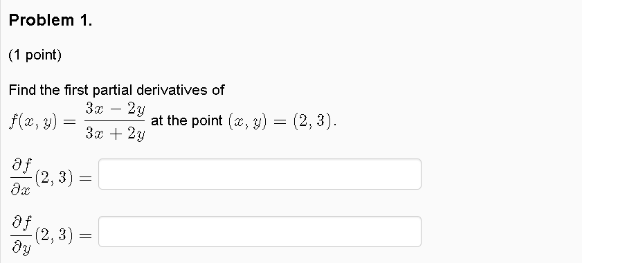 Solved Problem 1. (1 point) Find the first partial | Chegg.com