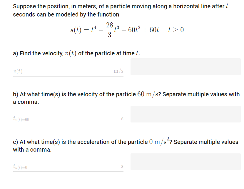 Solved Suppose the position, in meters, of a particle moving | Chegg.com