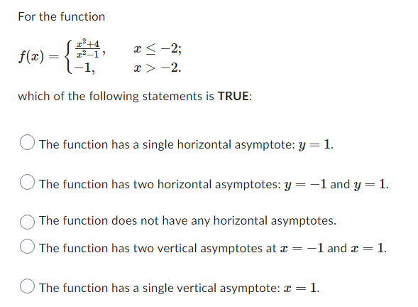 Solved For the function f(x)={x2−1x2+4,−1,x≤−2x>−2 which of | Chegg.com