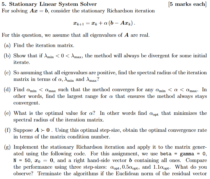 [5 marks each] 5. Stationary Linear System Solver For | Chegg.com