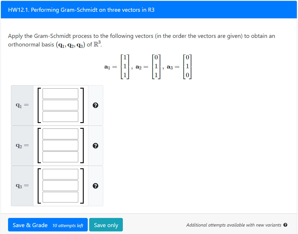 Solved HW12.1. Performing Gram-Schmidt on three vectors in | Chegg.com