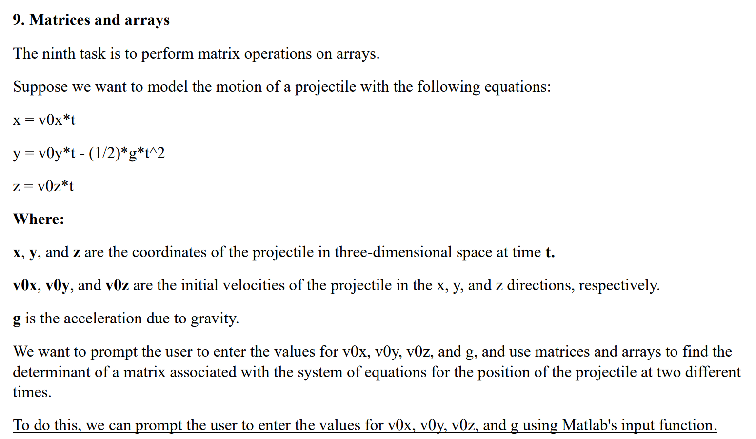 Solved 9. Matrices and arrays The ninth task is to perform | Chegg.com