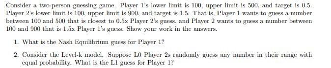 Consider a two-person guessing game. Player l's lower | Chegg.com
