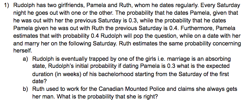 Solved 1) Rudolph has two girlfriends, Pamela and Ruth, whom | Chegg.com