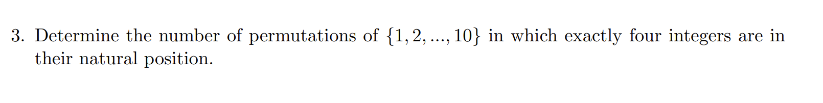 Solved Determine the number of permutations of {1,2,…,10} in | Chegg.com