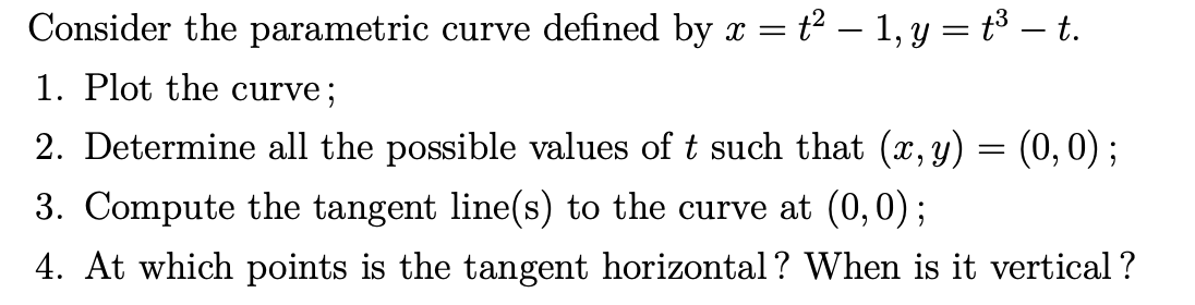 Solved Consider The Parametric Curve Defined By X ť 