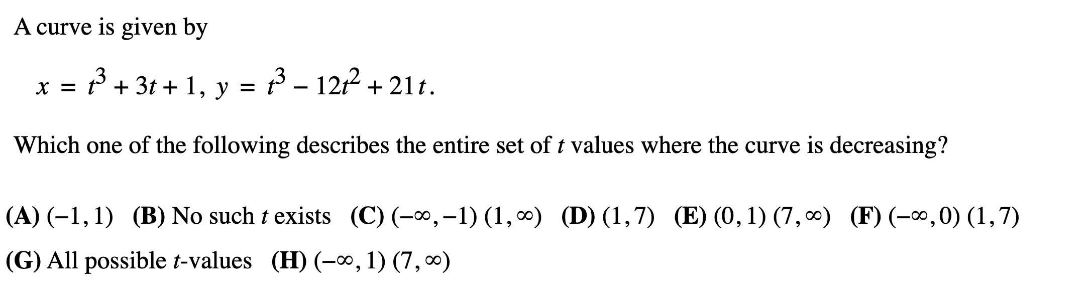 Solved A curve is given by x=t3+3t+1,y=t3−12t2+21t. Which | Chegg.com