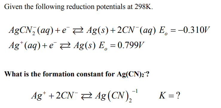 Solved Given the following reduction potentials at 298K. | Chegg.com
