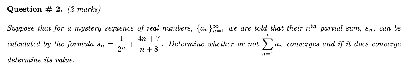 Solved Suppose that for a mystery sequence of real numbers, | Chegg.com