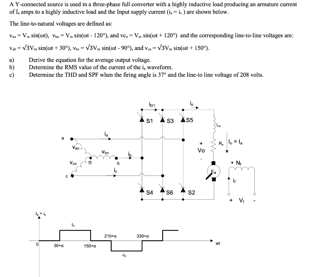 A Y-connected source is used in a three-phase full | Chegg.com
