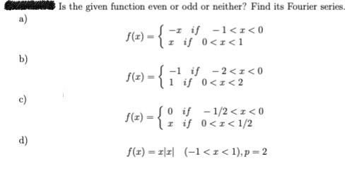 Solved Is the given function even or odd or neither? Find | Chegg.com
