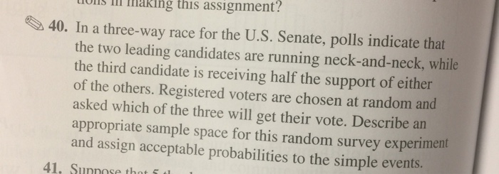 Solved In a three-way race for the U.S. Senate, polls | Chegg.com