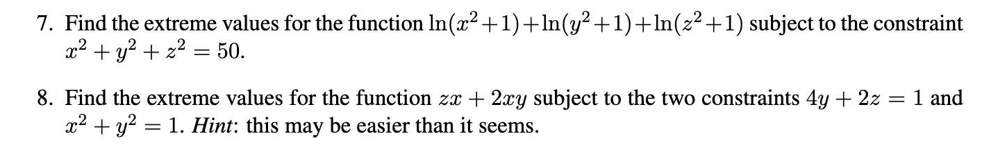 Solved 7. Find the extreme values for the function | Chegg.com
